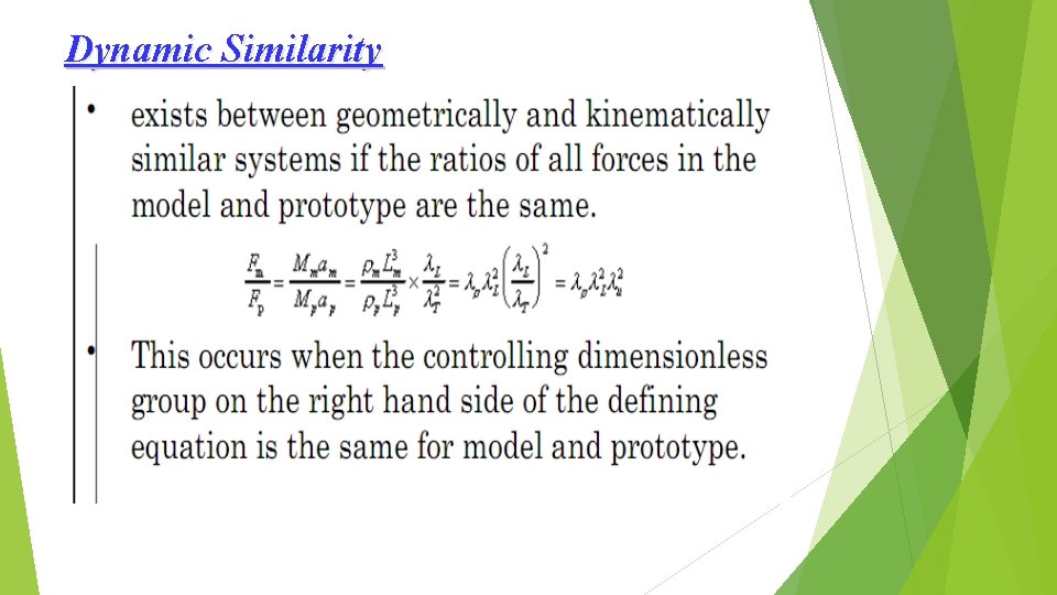 CHAPTER2 DIMENSIONAL ANALYSIS SIMILITUDE AND HYDRAULIC MODELS Objectives