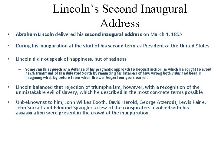 Lincolns Presidency SSUSH 9 b Describe President Lincolns
