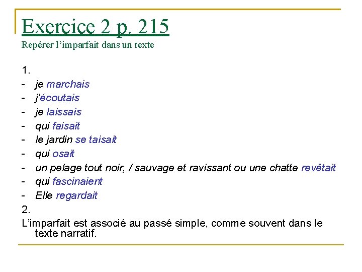 Exercice 1 p 215 Reconnatre linfinitif des verbes