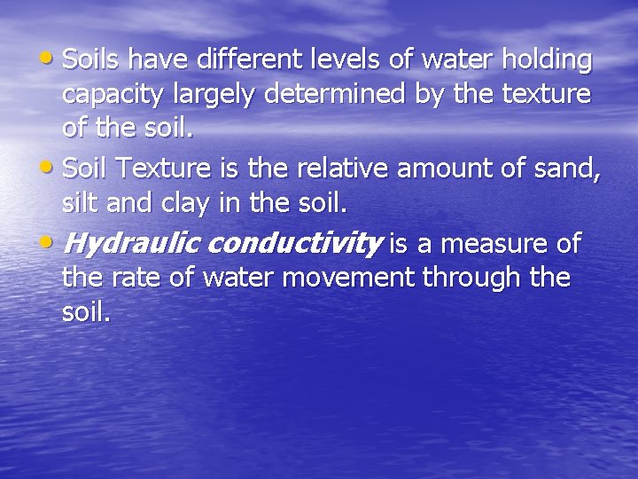 Soil Water Relationships Permeability Drainability and Hydraulic ...