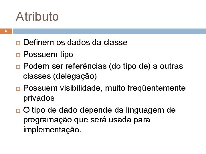 ANLISE ORIENTADA A OBJETOS Out2010 Professor Mrio Dantas