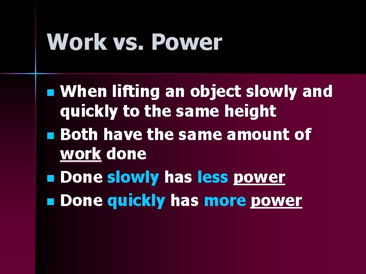 Work and Power 12915 Background Information Work scalar