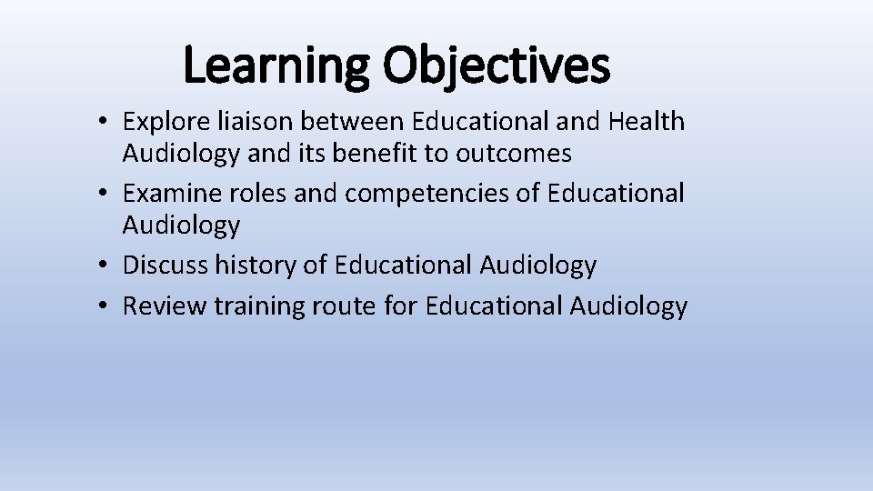 Educational Audiology Value and Role Lecture 1 BSA