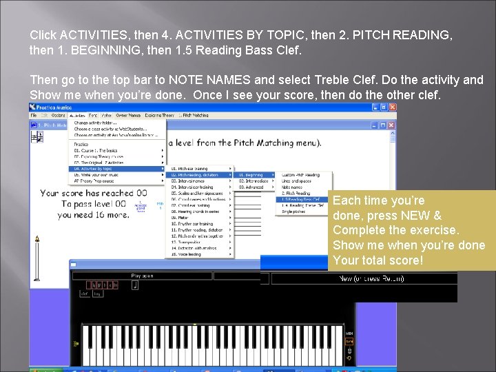 LESSON 3 SIGHT READING BASICS In this lesson