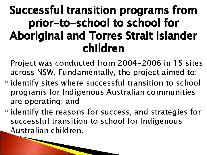 Successful Transition to School for Indigenous Children Bob