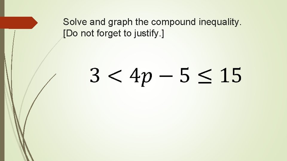 Compound Inequalities Tuesday October 13 2015 Big Brain