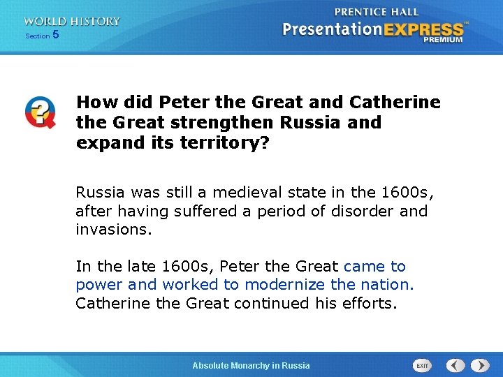 Section 5 Objectives Explain how Peter the Great