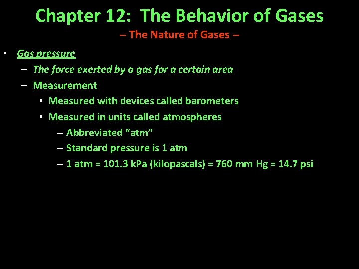 Chapter 12 The Behavior of Gases The Nature