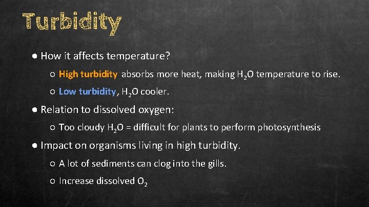 Physical and Biological Factors that affect the water