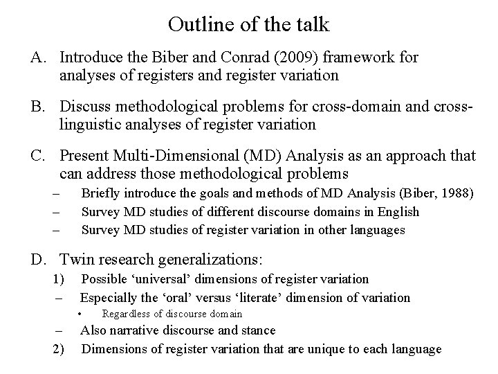 Using multidimensional analysis to explore possible universal patterns