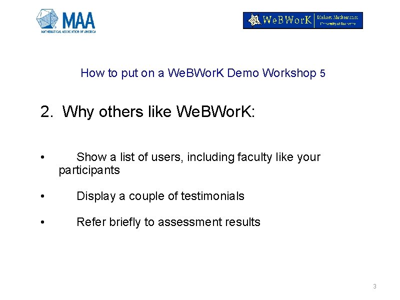 We BWor K Demo Workshop Prof A University