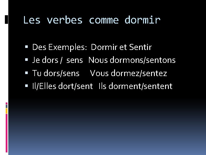 LES VERBES IRRGULIERS AU PRSENT IR Une rvision