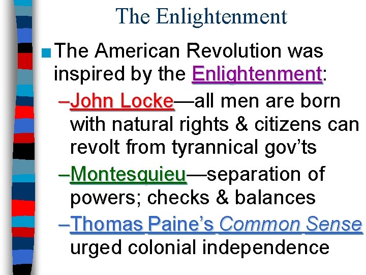 The Declaration of Independence By 1776 American colonists