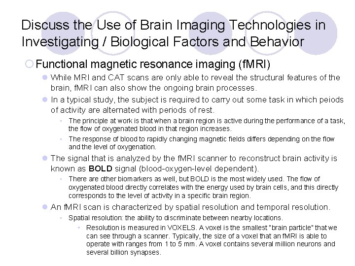 Techniques used to study the brain in relation