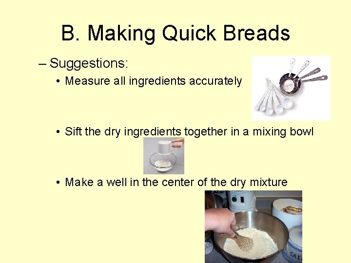 Quick Breads and hopefully Quick Notes Leavened by