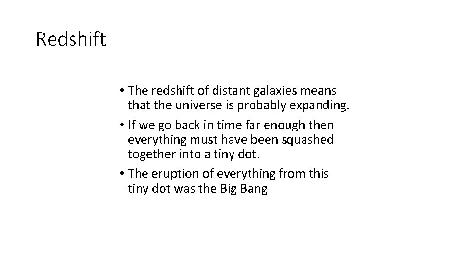 Evidence for the Big Bang Astronomers think that