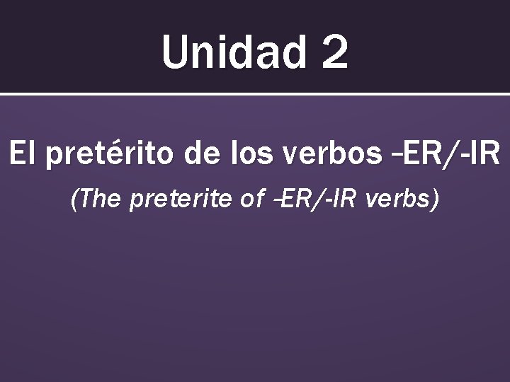 Unidad 2 Los adverbios con mente Adverbs with