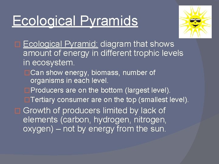 MATTER AND ENERGY IN THE ECOSYSTEM Biotic Factors
