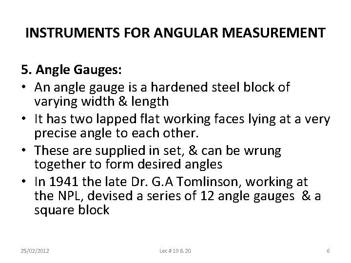 INSTRUMENTS FOR ANGULAR MEASUREMENT 3 Sine Table 25022012