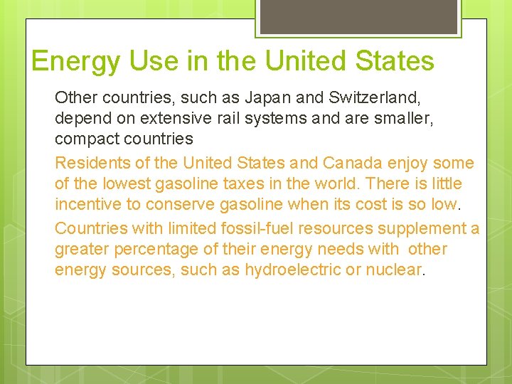 Chapter 17 NonRenewable Energy Objectives List five factors