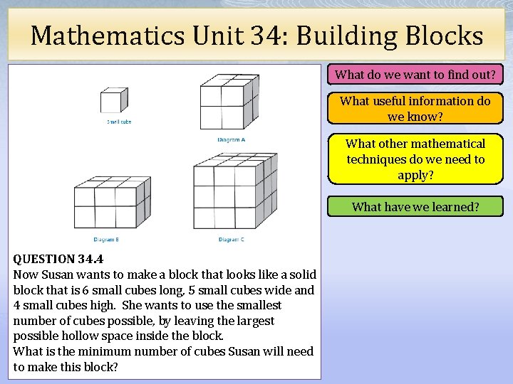 Mathematics Unit 34 Building Blocks Susan likes to