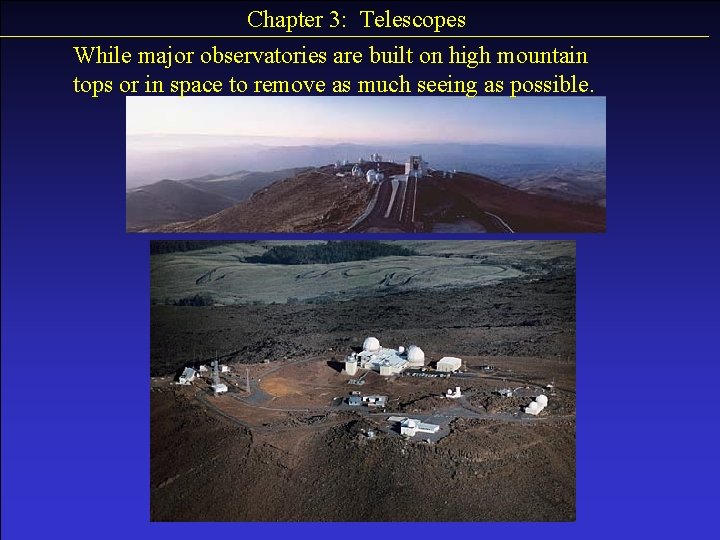 Chapter 3 Telescopes Chapter 3 Telescopes Goals Describe