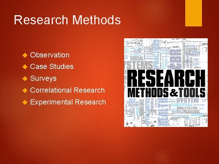 Research Methods Research Methods Observation Case Studies Surveys