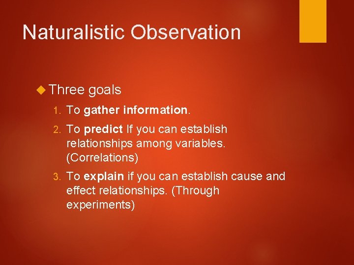 Research Methods Research Methods Observation Case Studies Surveys