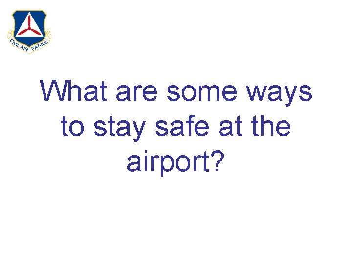 Travel Safety Brief Presented by CSSgt Kieran Lynch