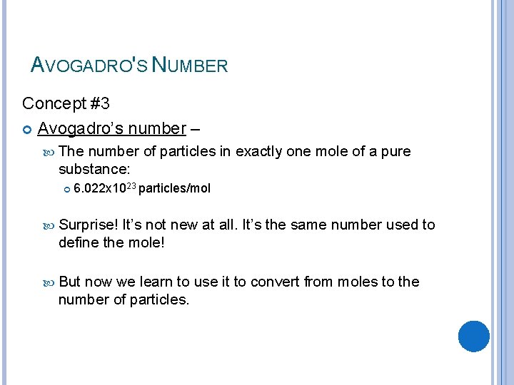 THREE IMPORTANT NUMBERS MOLE MOLAR MASS AVOGADROS NUMBER