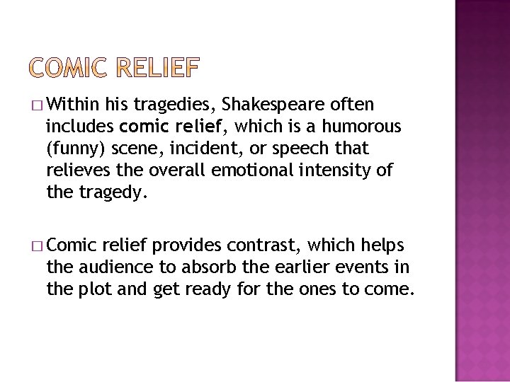 Literature Concepts Shakespeare wrote around 37 plays about
