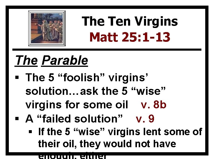 The Parable Of The Ten Virgins Matthew 25
