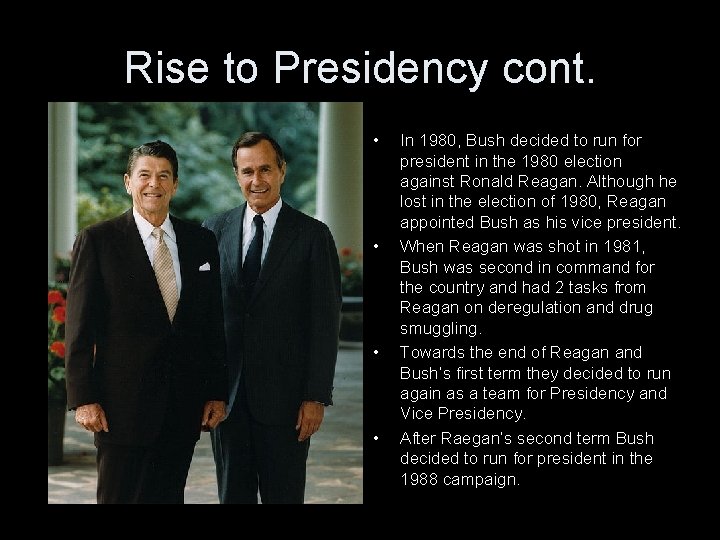 President George H W Bush 1924 Present Period