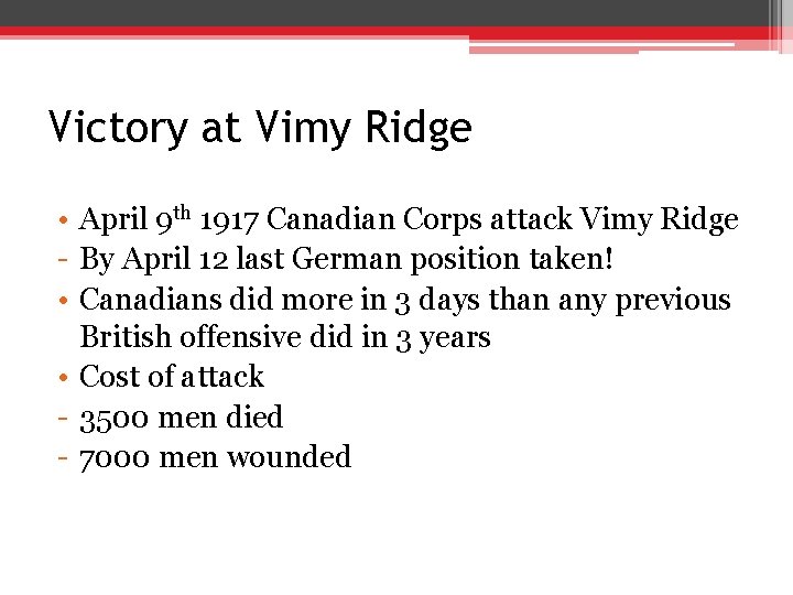Major Battles of WWI Somme Passchendaele Vimy Ridge