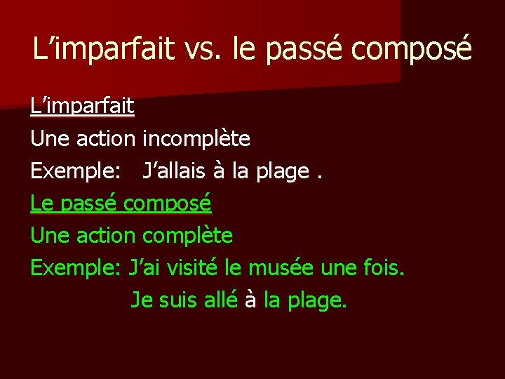 Limparfait vs le pass compos Limparfait Etablir la