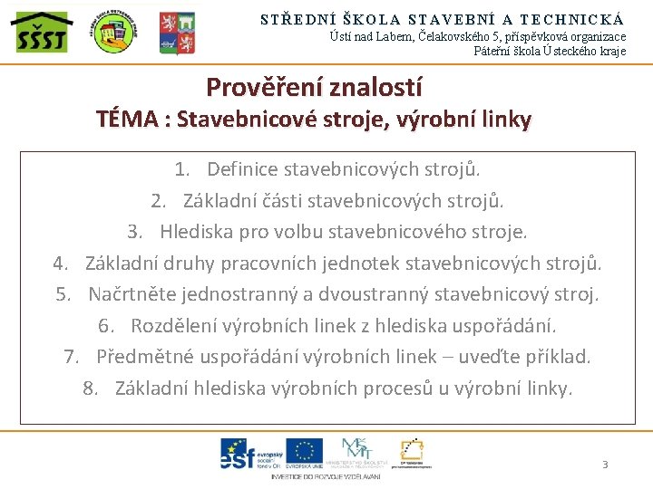 STEDN KOLA STAVEBN A TECHNICK st nad Labem