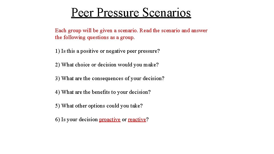 Lesson 2 Peer Pressure Have you ever been