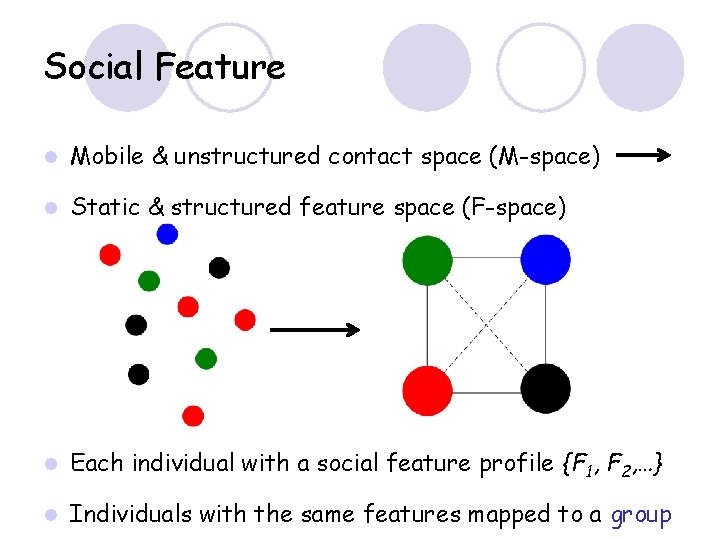 Social Featurebased Multipath Routing in Delay Tolerant Networks