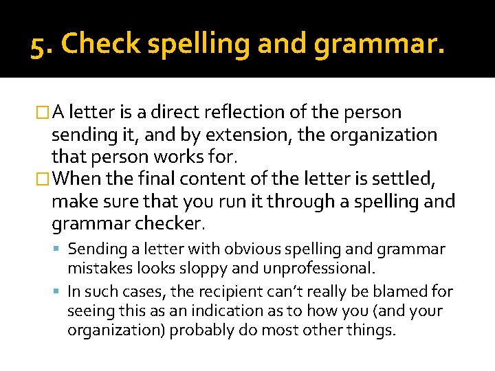 Business Letter Writing 1 Keep it short and