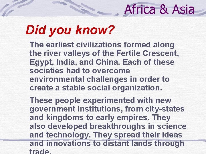 Early River Civilizations 3500 BC to 450 BC