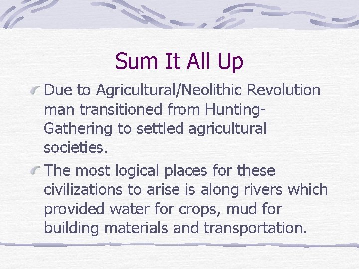 Early River Civilizations 3500 BC to 450 BC