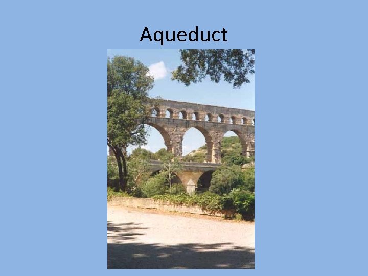 Art and Architecture Objectives List the Roman contributions