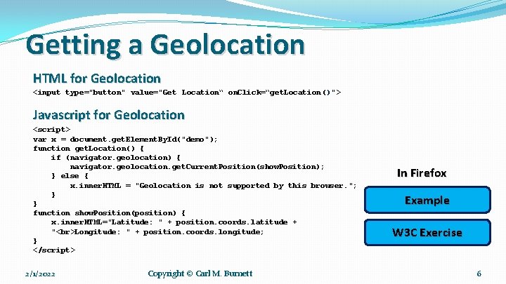 HTML 5 Geolocation 212022 Copyright Carl M Burnett
