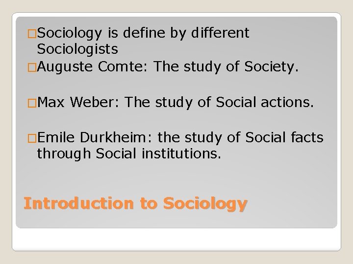 Introduction to Sociology By DR SAREER KHAN Chapter