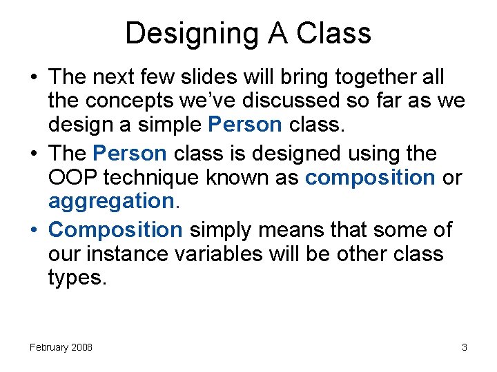 CMSC 202 Classes and Objects 4 th Lecture