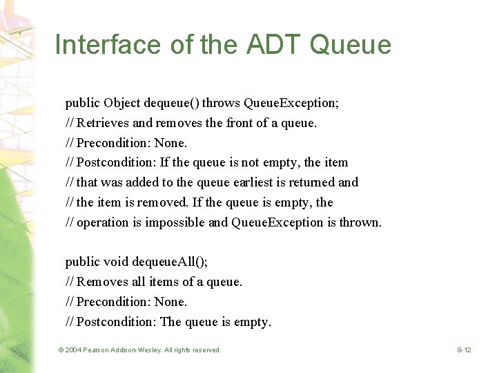 Chapter 8 Queues The Abstract Data Type Queue
