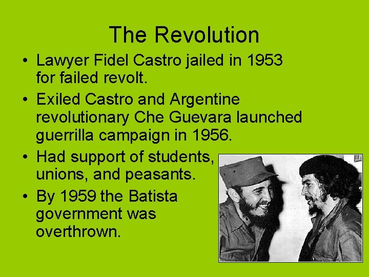 The Cuban Revolution 1953 1959 What was the
