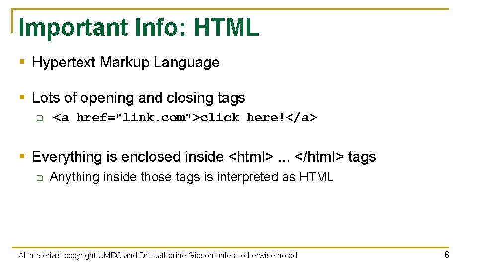 CMSC 426 Principles of Computer Security Web Hacking