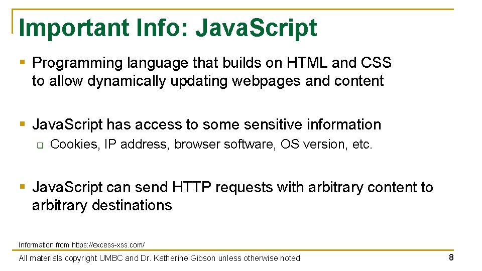 CMSC 426 Principles of Computer Security Web Hacking