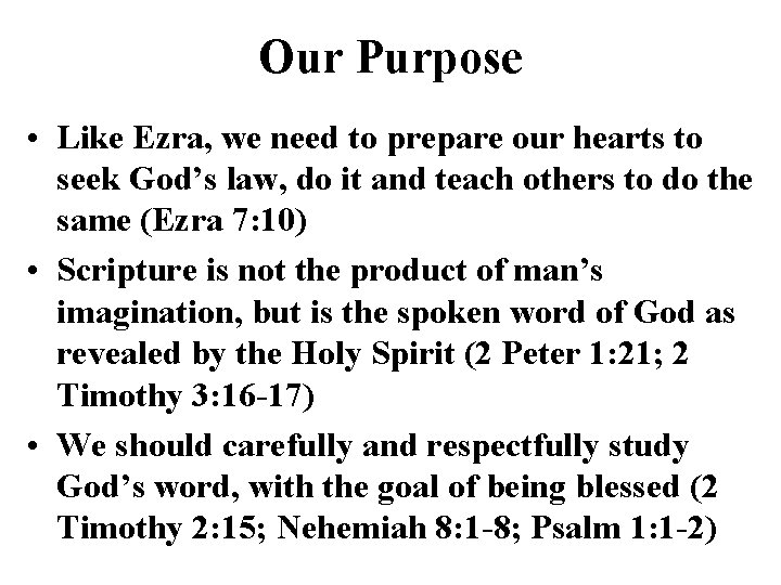 The Importance of Our Study The Bible Under
